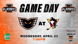 PREVIEW: Phantoms at Penguins, Playoffs Game 1 | Lehigh Valley Phantoms